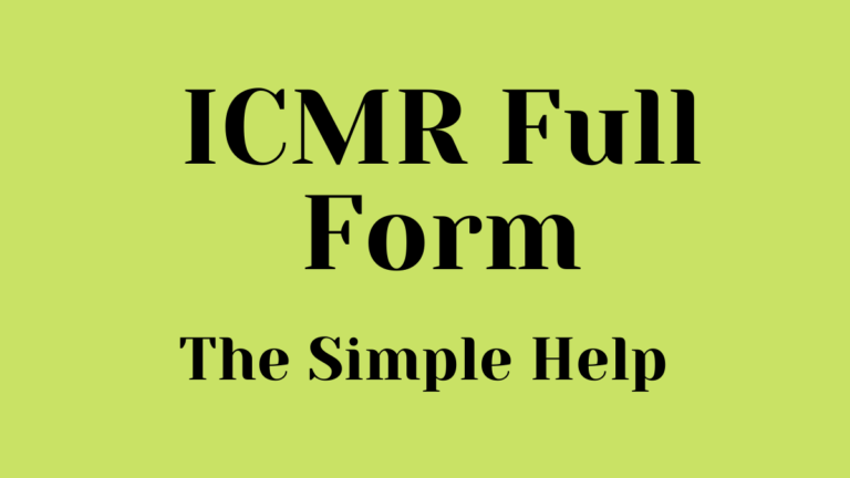 ICMR का फुल फॉर्म क्या होता है? | ICMR Full Form In Hindi